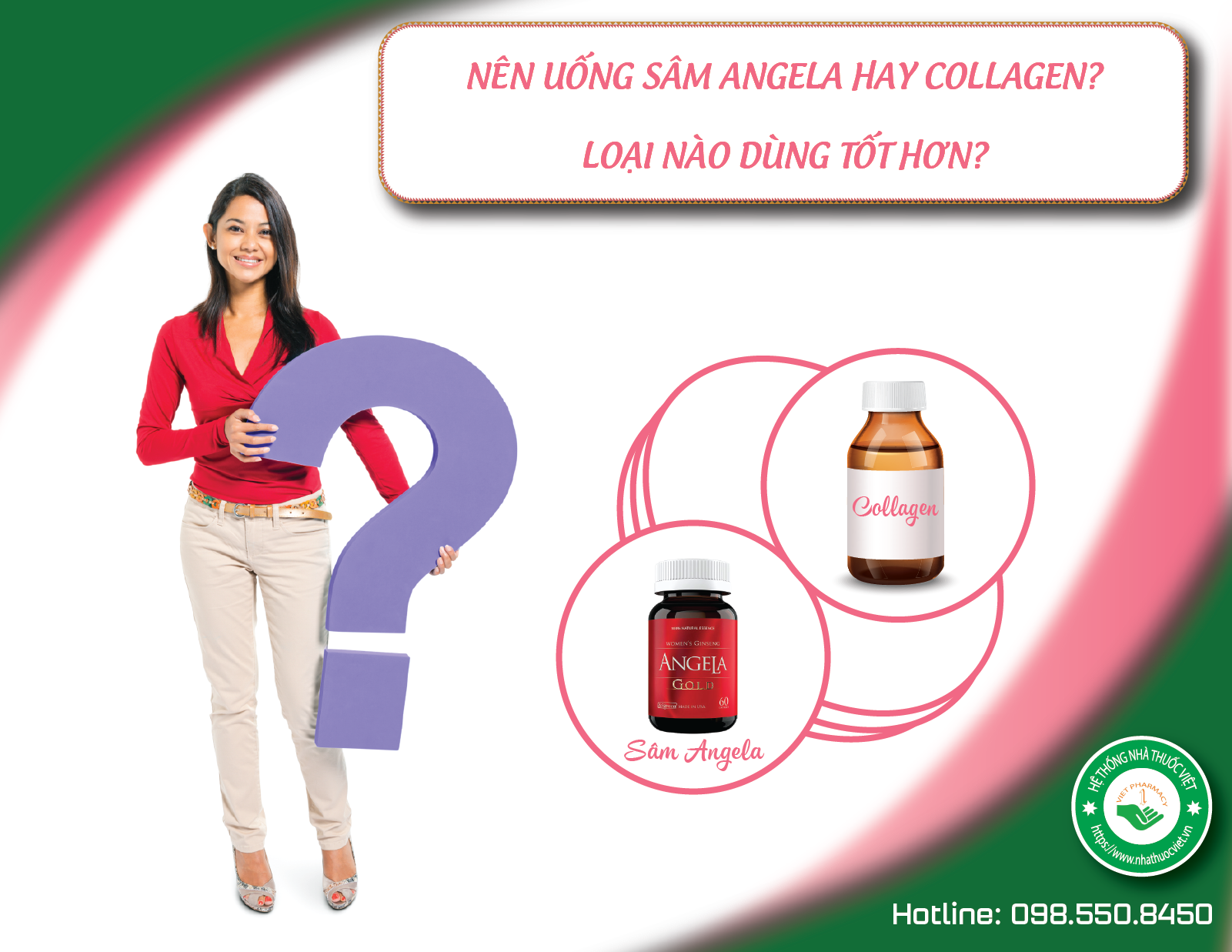 Nên uống Sâm Angela hay Collagen? Loại nào dùng thì tốt hơn?
